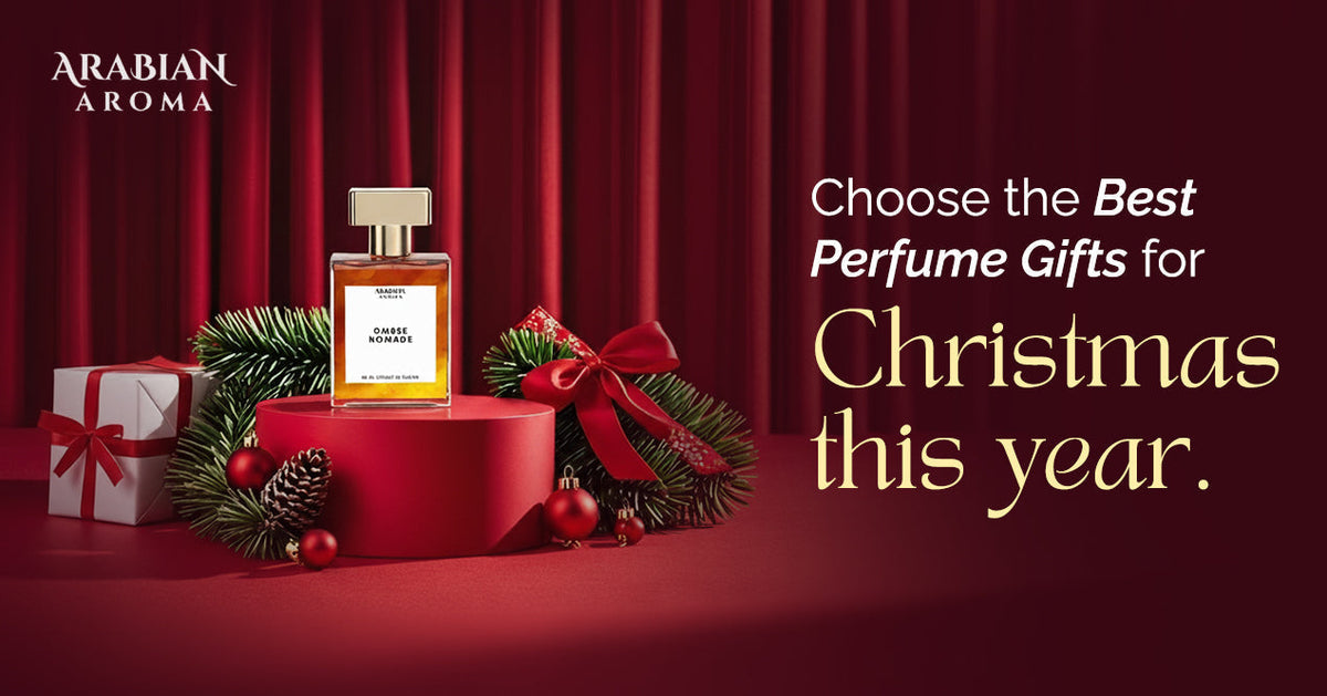 Your Guide to Choosing the Best Perfume Gifts for Christmas